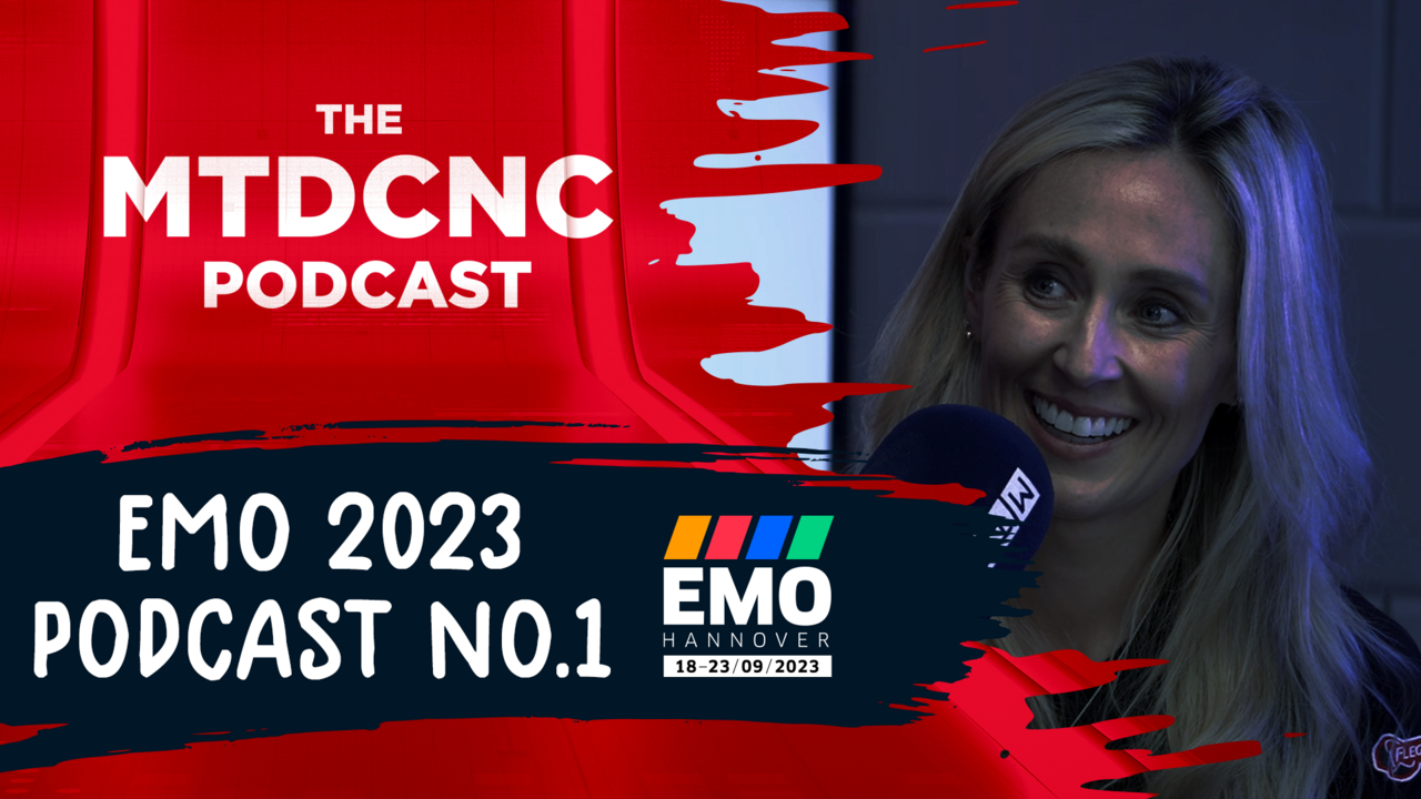 EMO 2023 Podcast 1 - MTDCNC - The home of CNC milling. turning, 5 axis and precision machining