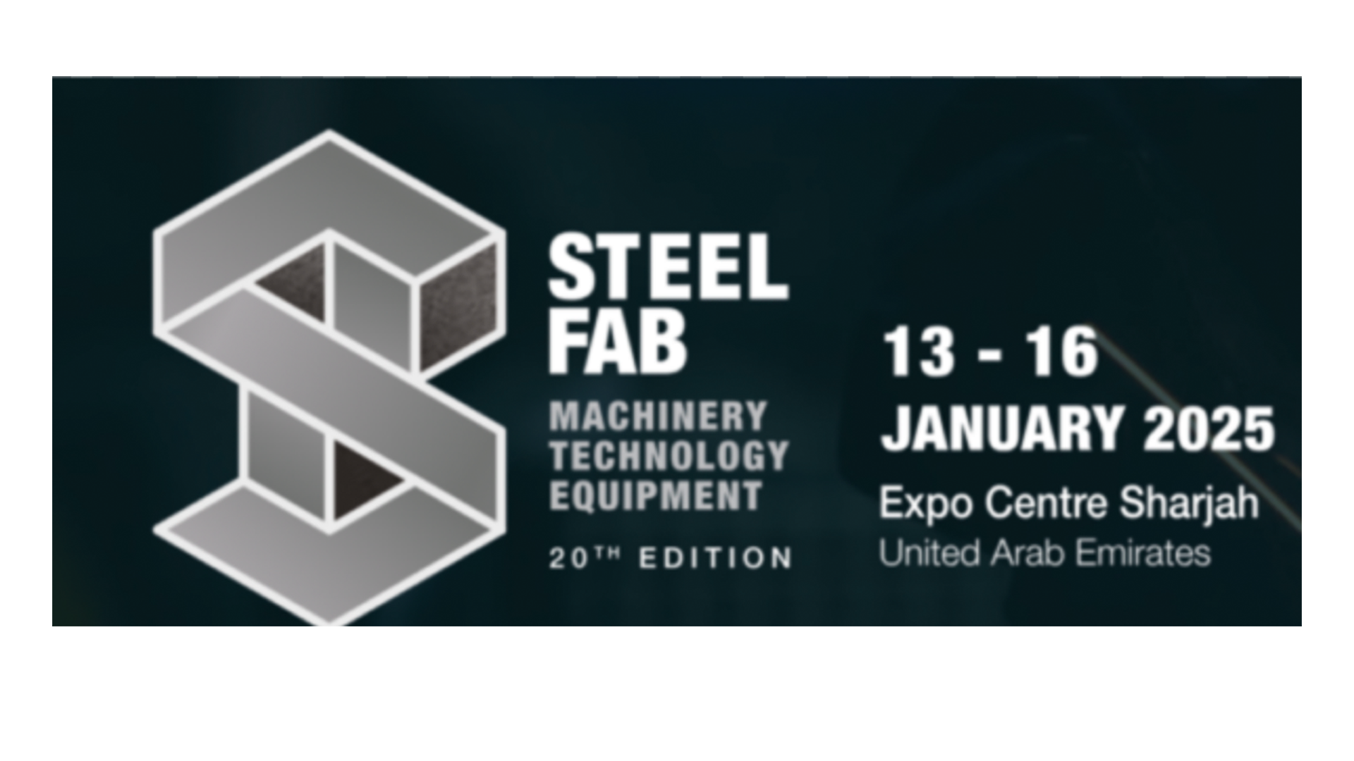 13-16 January 2025 | SteelFab | Dubai - MTDCNC - The home of CNC milling. turning, 5 axis and ...