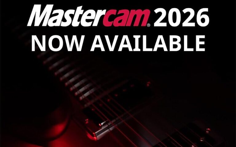 Mastercam 2026 Launches With Ai Driven Tools And Enhanced Machining