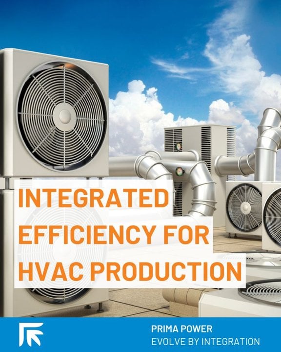 Prima Power Boosts HVAC Manufacturing Efficiency - MTDCNC - The home of ...
